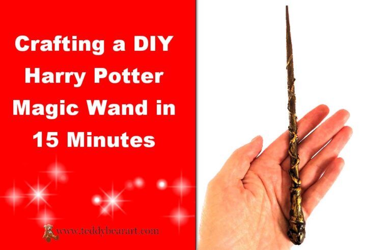 Crafting a DIY Harry Potter Magic Wand in 15 Minutes - Teddy Bear Art